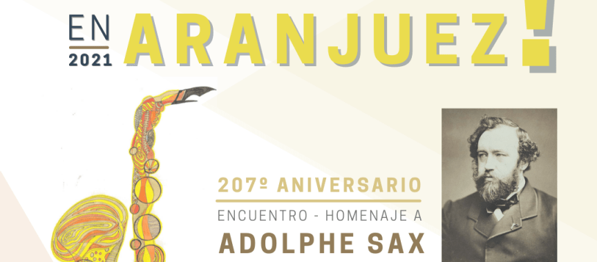 ARANJUEZ RENDIRÁ HOMENAJE A ADOLPHE SAX, INVENTOR DEL SAXOFÓN, CON UN GRAN CONCIERTO ...